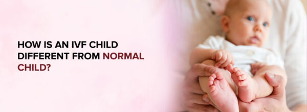 IVF Kids vs. Normal Kids: Key Differences Explained